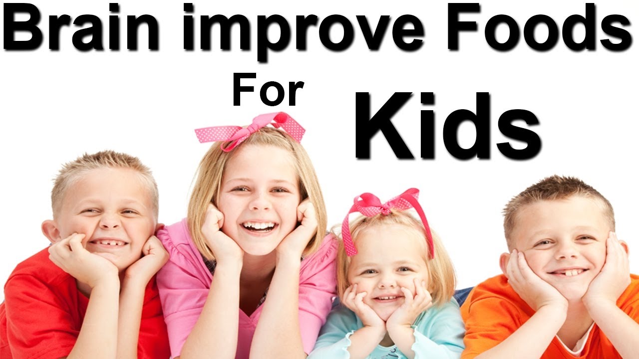 Brain Food For Kids - YouTube