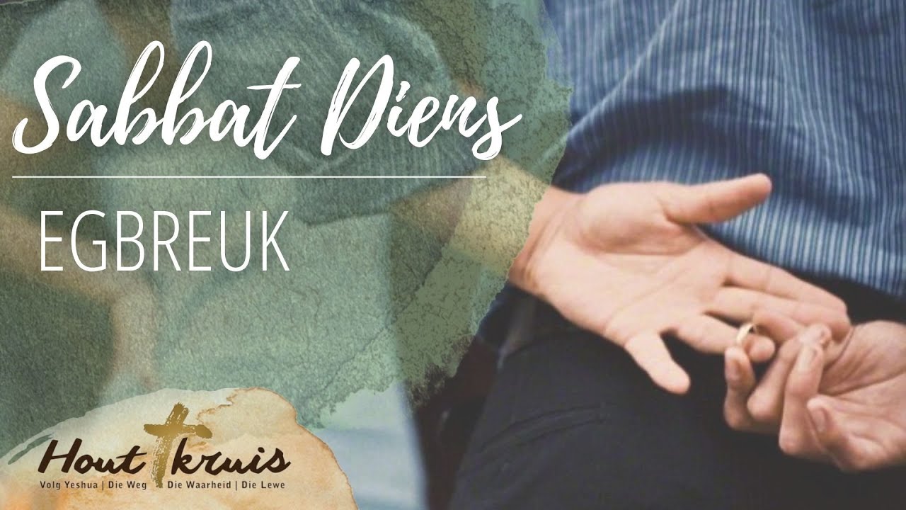 Sabbat diens - Egbreuk - YouTube