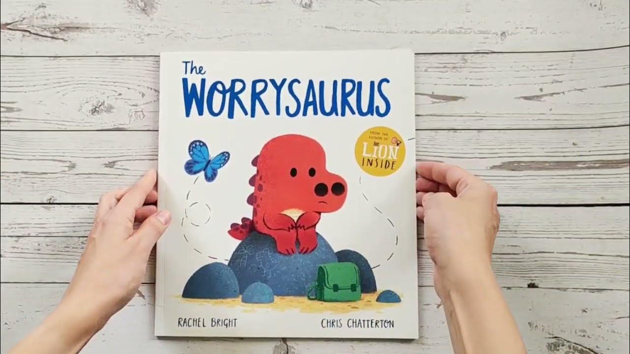 😨🦖 The Worrysaurus. Rachel Bright - YouTube