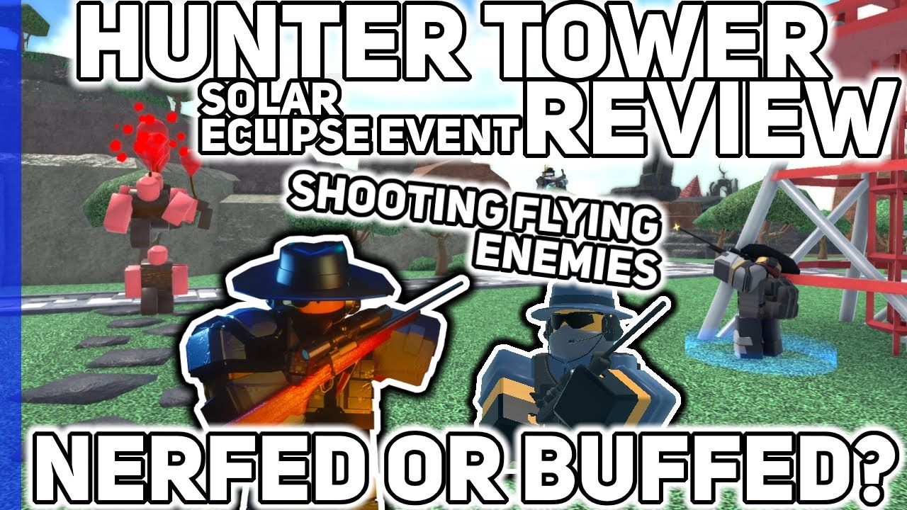 [SOLAR UPDATE] Hunter Tower Review - Tower Defense Simulator - YouTube