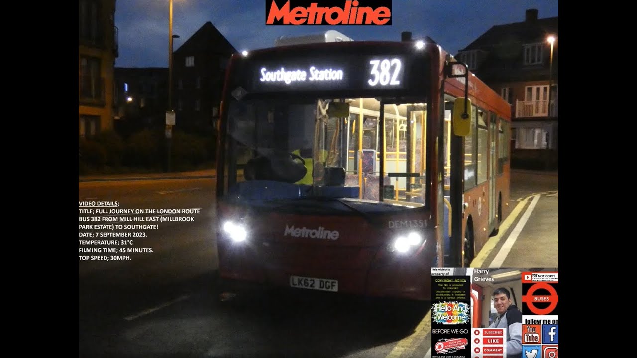 FULL JOURNEY ON THE LONDON ROUTE BUS 382 FROM MILL HILL EAST TO ...