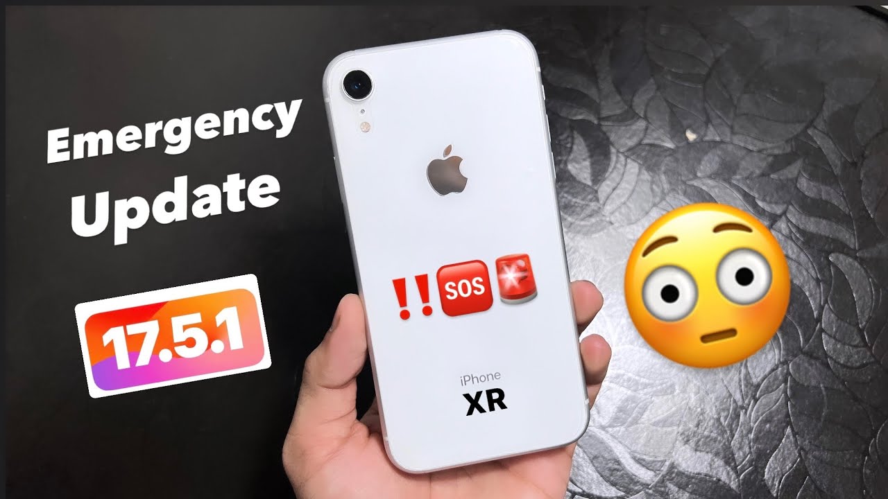 Emergency Update for iPhone XR - iOS 17.5.1 - YouTube