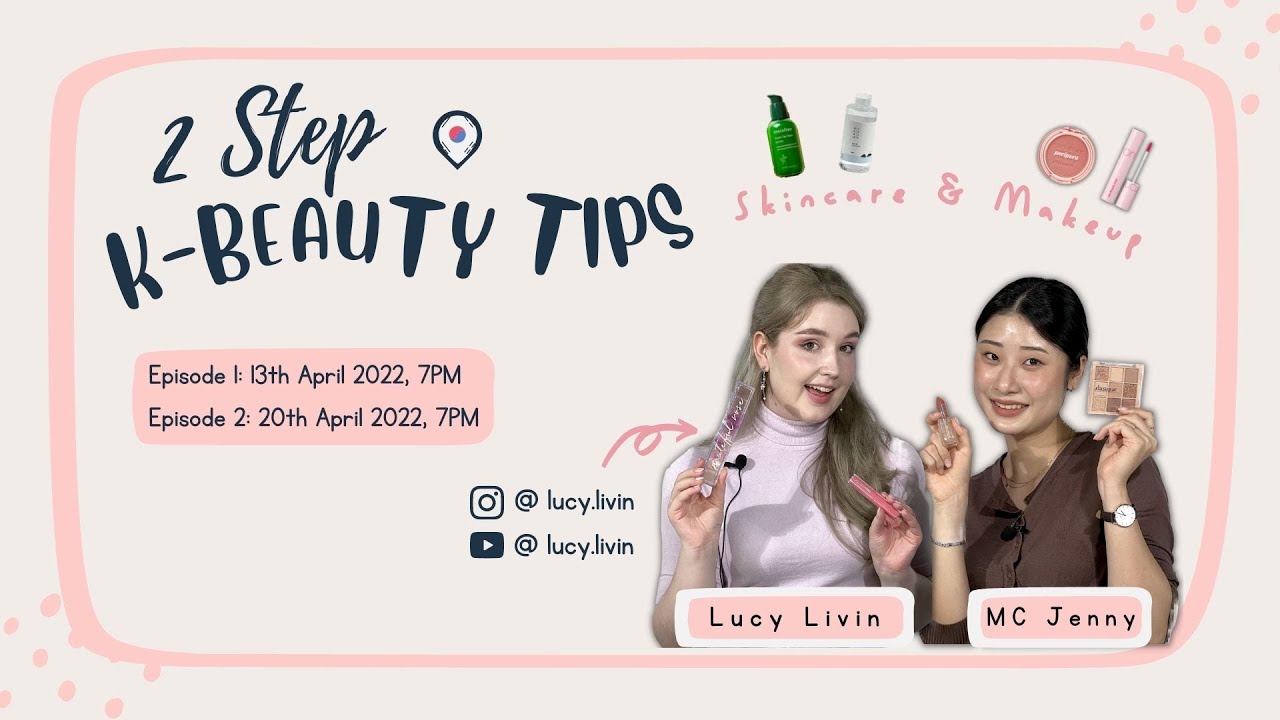 2 Step K-Beauty Tips Teaser: everything about k-beauty | skincare ...