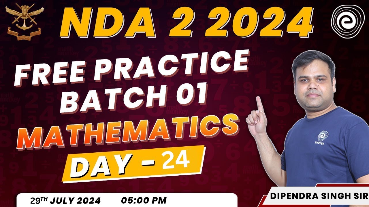 Free Practice Batch | NDA 2 2024 I Mathematics Preparation for NDA | Day-24 | By Dipendra Singh ...