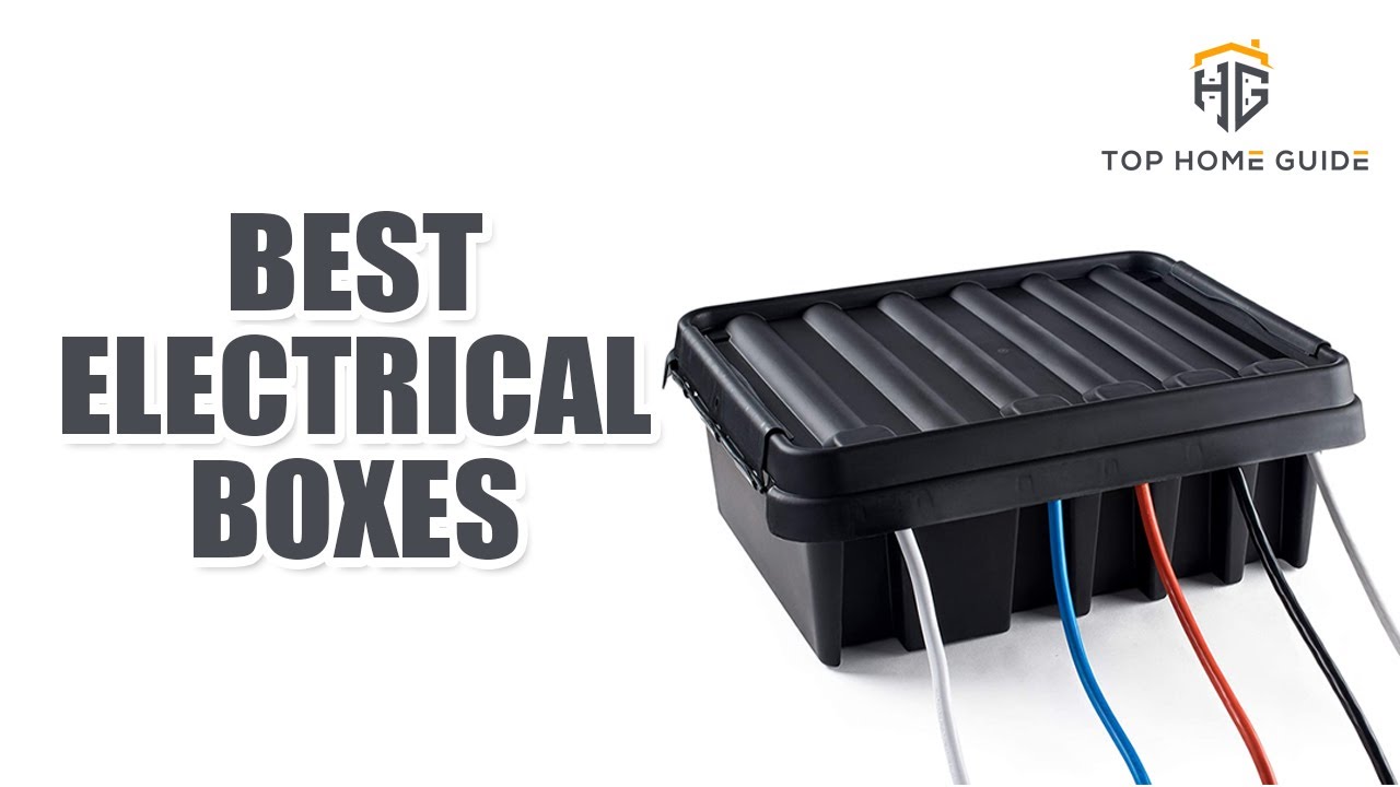️Electrical Boxes: Top 10 Best Electrical Boxes For 2020 - [ Buying ...