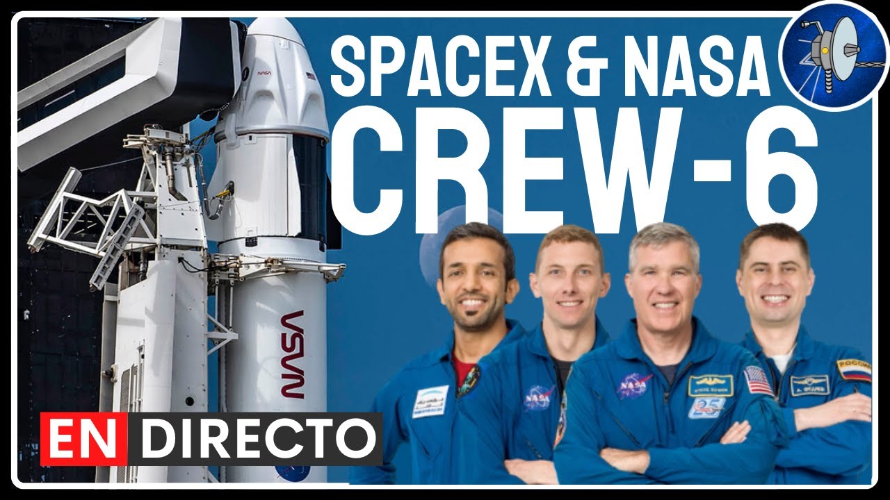 Lanzamiento CREW-6 en DIRECTO- CONTROL DE MISIÓN - YouTube
