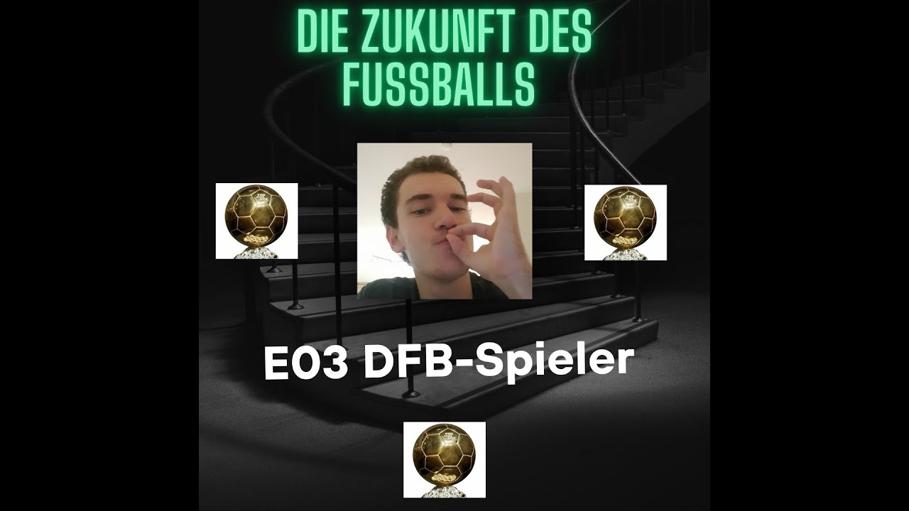 Die Zukunft des Fußballs... DFB-Edition - YouTube