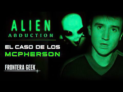 Alien Abduction  Incident in Lake County 1998 Basada En Hechos Reales