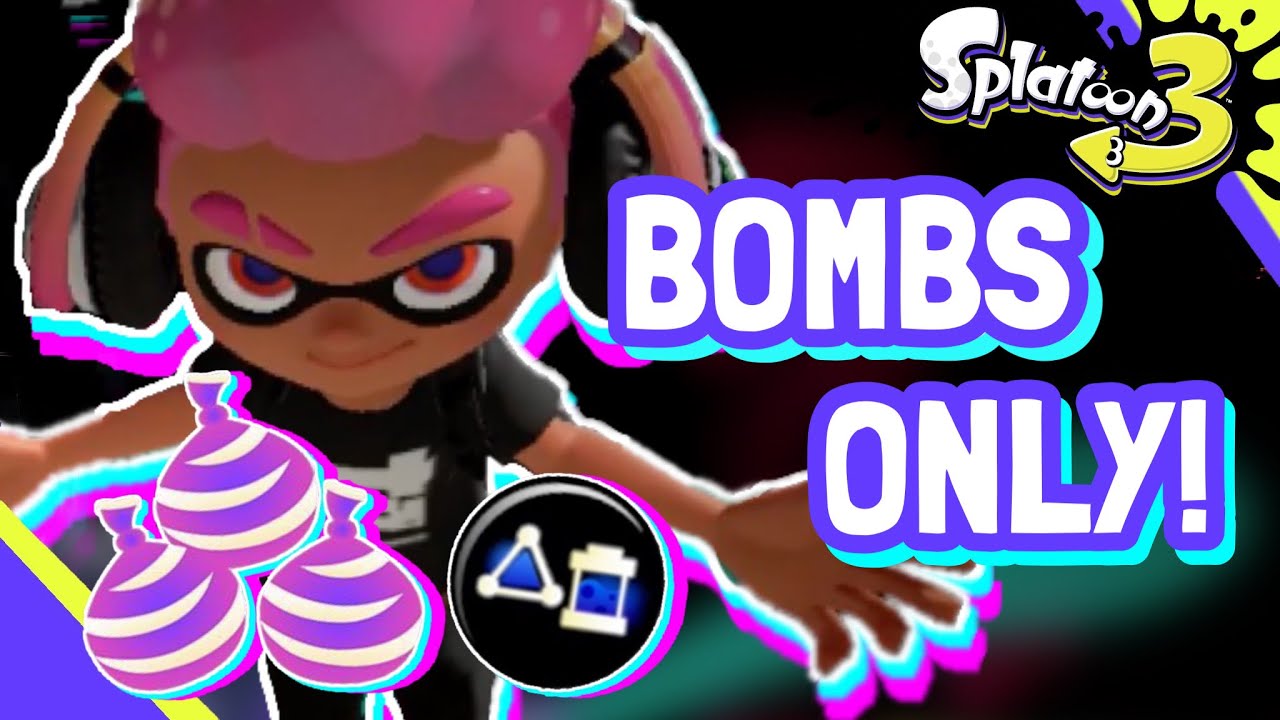 Splatoon 3 Only Burst Bombs Youtube