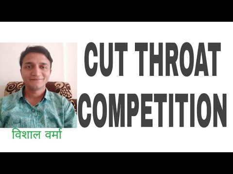 CUT THROAT COMPETITION IN BUSINESS & THEN MONOPOLY. - VISHAL VERMA ...