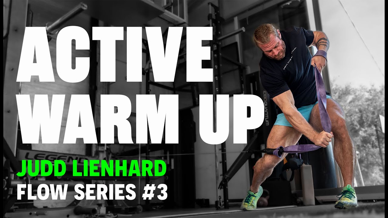 Active Dynamic Warm Up | Judd Lienhard | MASS Method: Flow Series - YouTube