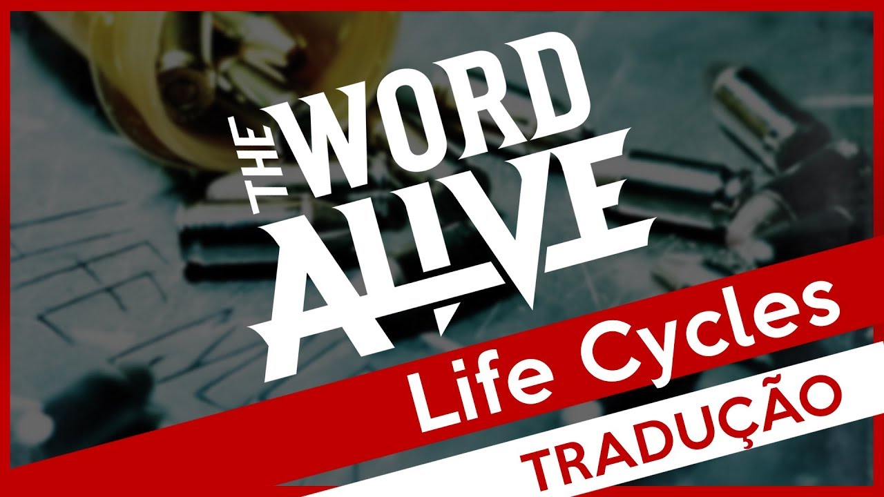 The Word Alive - Life Cycles (Legendado) - YouTube