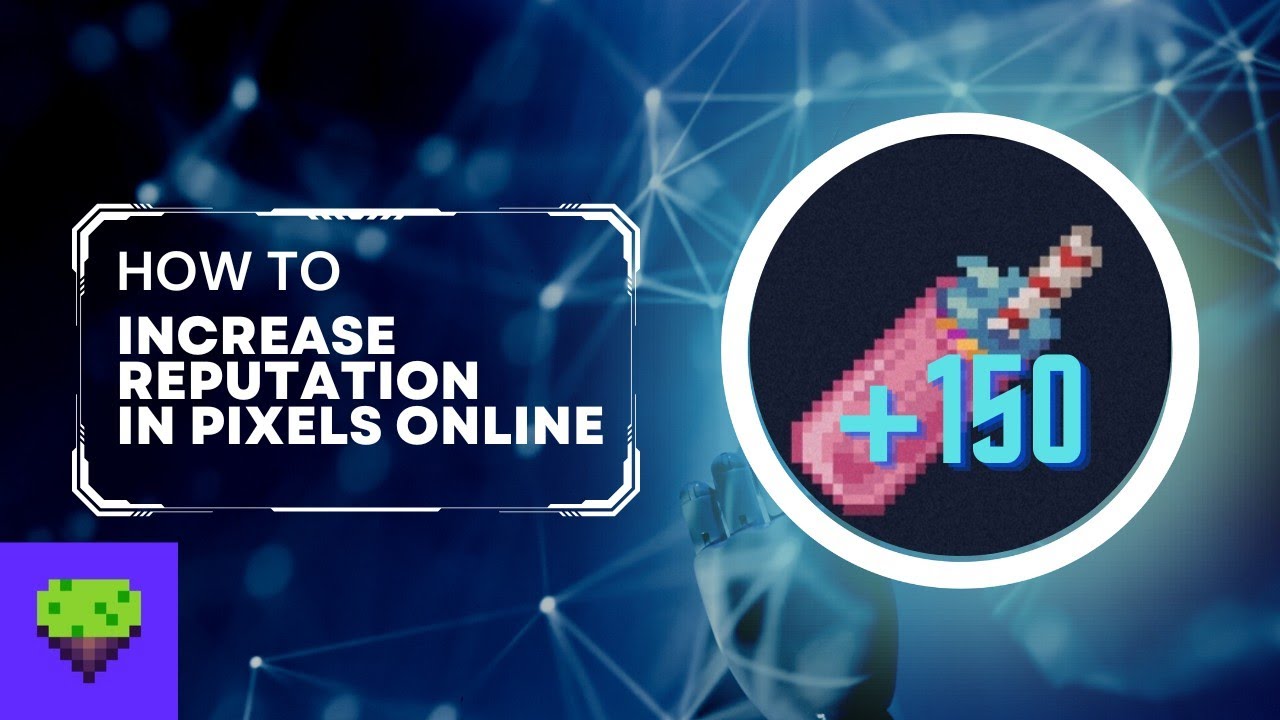 PIXEL REPUTATION QUEST | +150 REPUTATION - YouTube