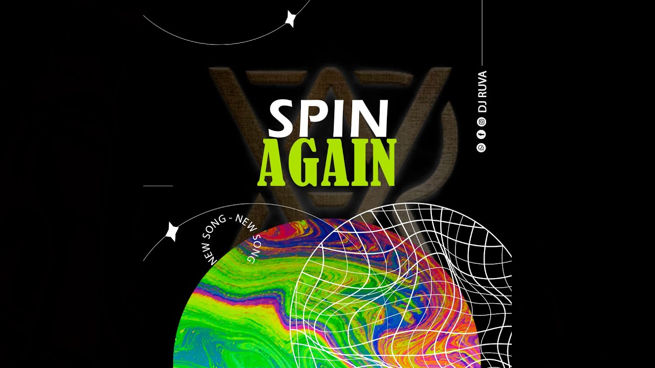SPIN IT AGAIN | DJ RUVA - YouTube