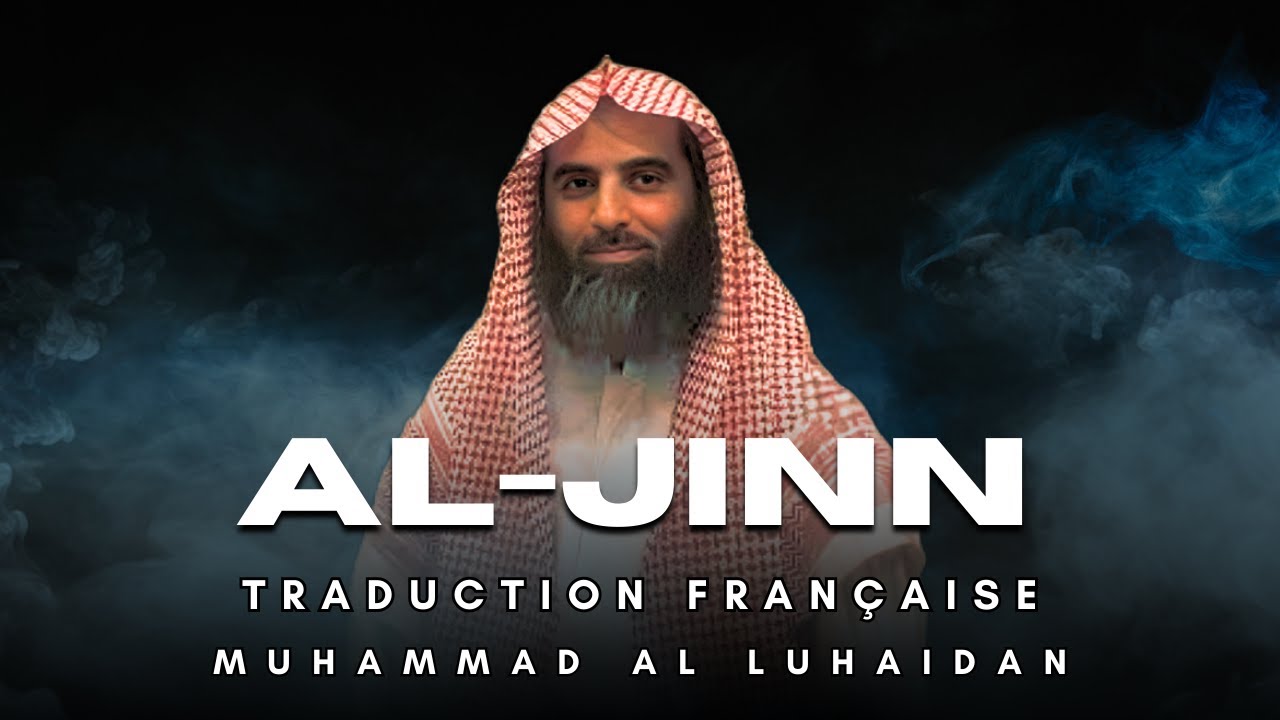 72. Sourate Al-Jinn avec Traduction Française, Muhammad Al-Luhaidan ...