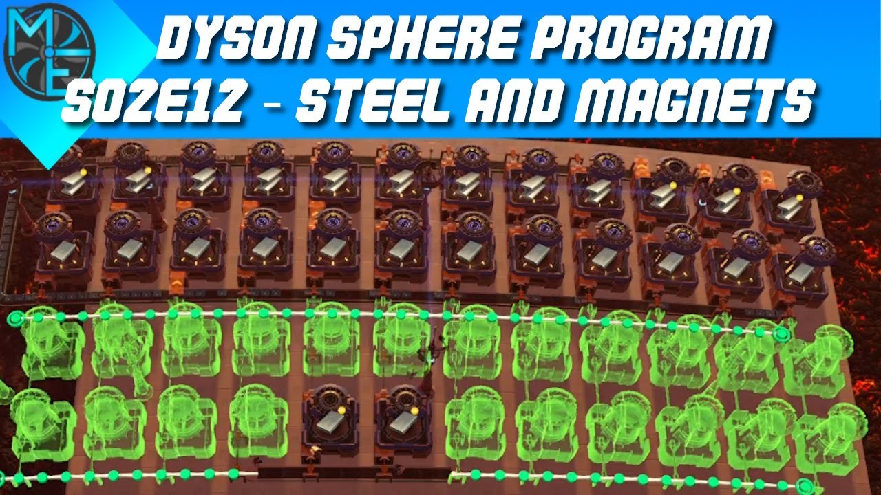 Dyson Sphere Program - S02E12 - Steel and Magnets - YouTube