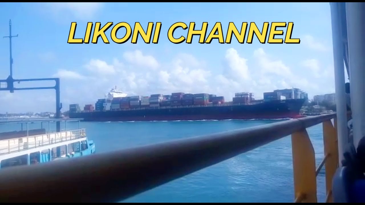 Beautiful Scene, Huge Cargo Ship Crosses Likoni Channel As Ferry Waits ...