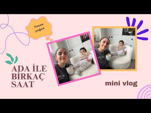 Ada ile Evde Bir Gün | Teyze yeğen | Mini Vlog 🧸