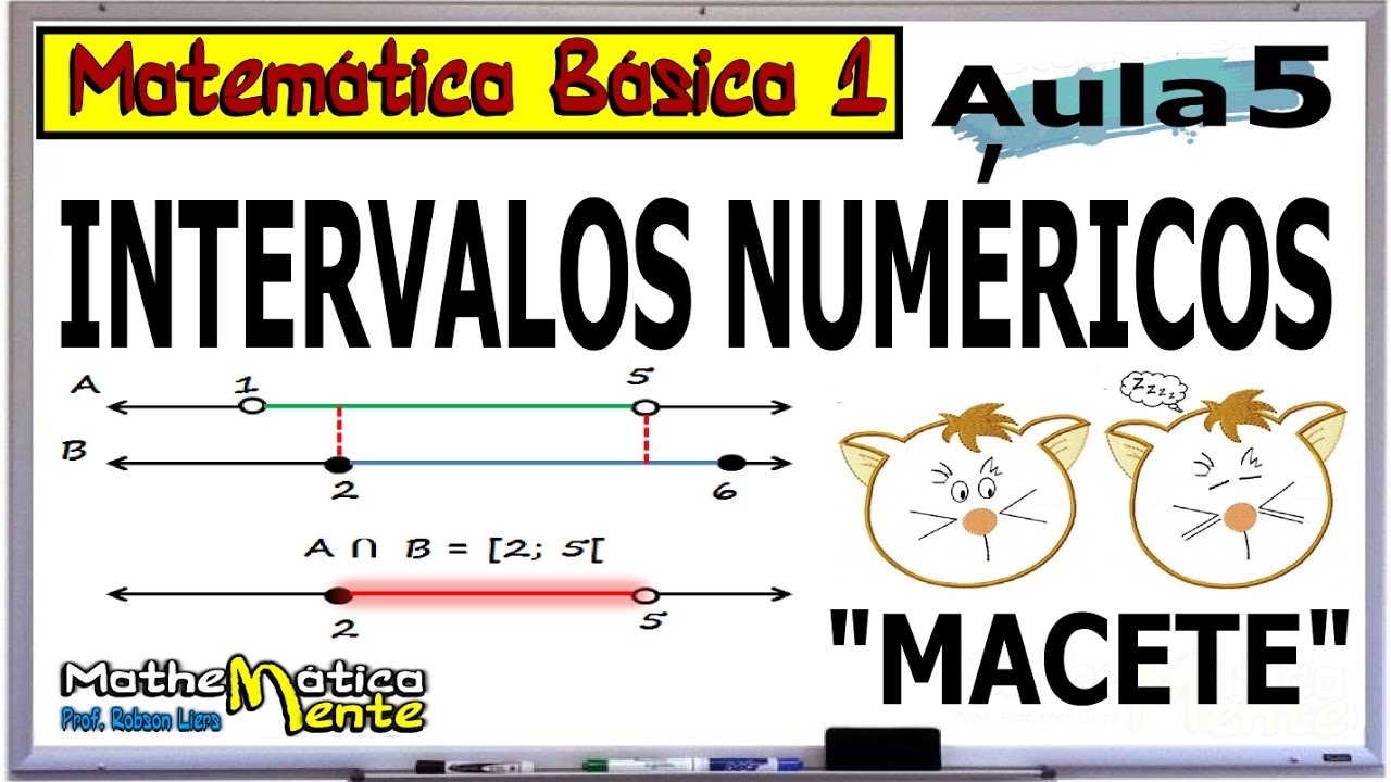 INTERVALOS NUMÉRICOS | AULA 5 MATEMÁTICA BÁSICA - YouTube