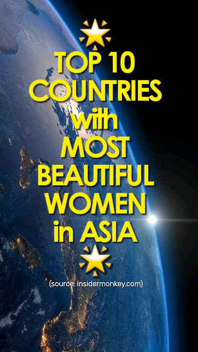Top 10 Countries with Most Beautiful Women in Asia #top10 #shorts - YouTube