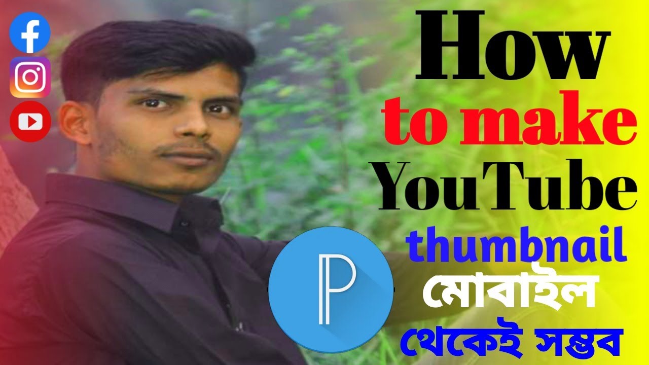 How to Create & Make Professional YouTube Channel Thumbnail Mobile Pixellab Bangla ||Sumon tech ...