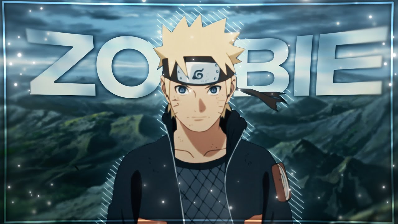 Naruto - Zombies [Edit/AMV!] - YouTube