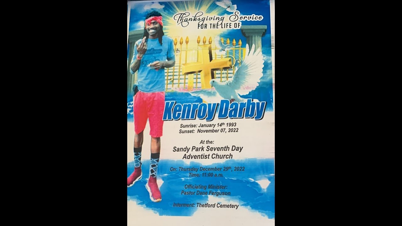 Thanksgiving Service for the Life of Kenroy Darby - YouTube