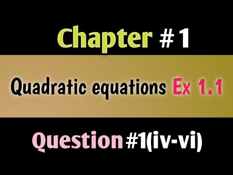 Math Class 10th | Chapter 1 | Quadratic Equations | Exercise#1. 1 | Question#1 parts(iv-vi ...