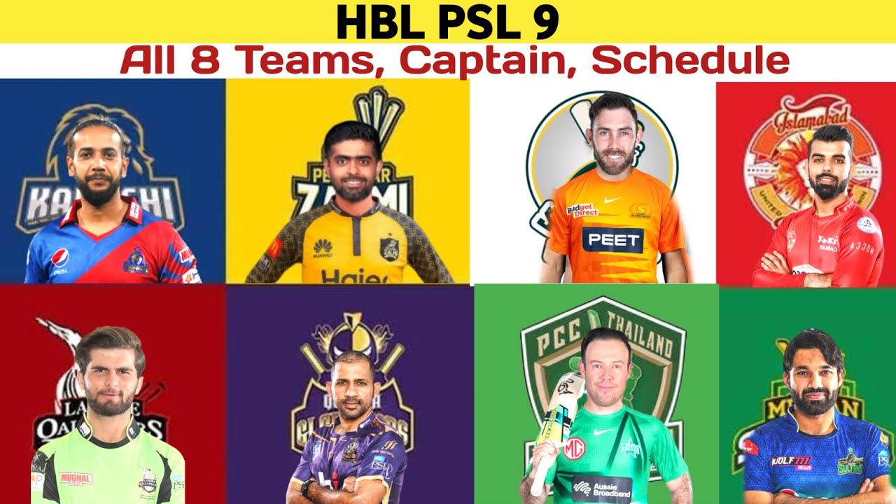 HBL PSL 9 All 8 Teams List 2 New Team In PSL 2024 PSL All 8 Teams