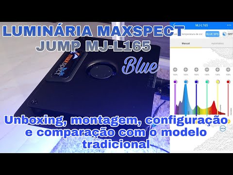 Luminária Maxspect Jump MJ-L165 Blue - Unboxing, montagem e ...