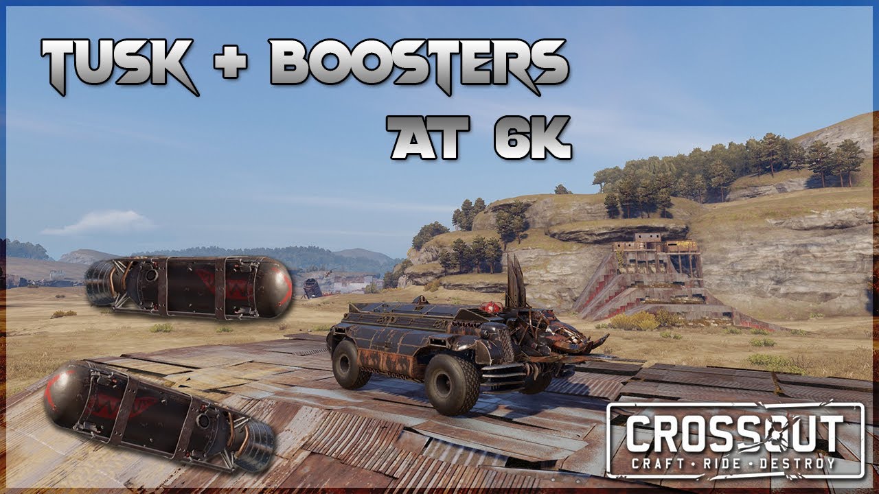 THIS IS HOW YOU PLAY TUSKS - TUSK + BOOSTERS AT 6K - Crossout - YouTube