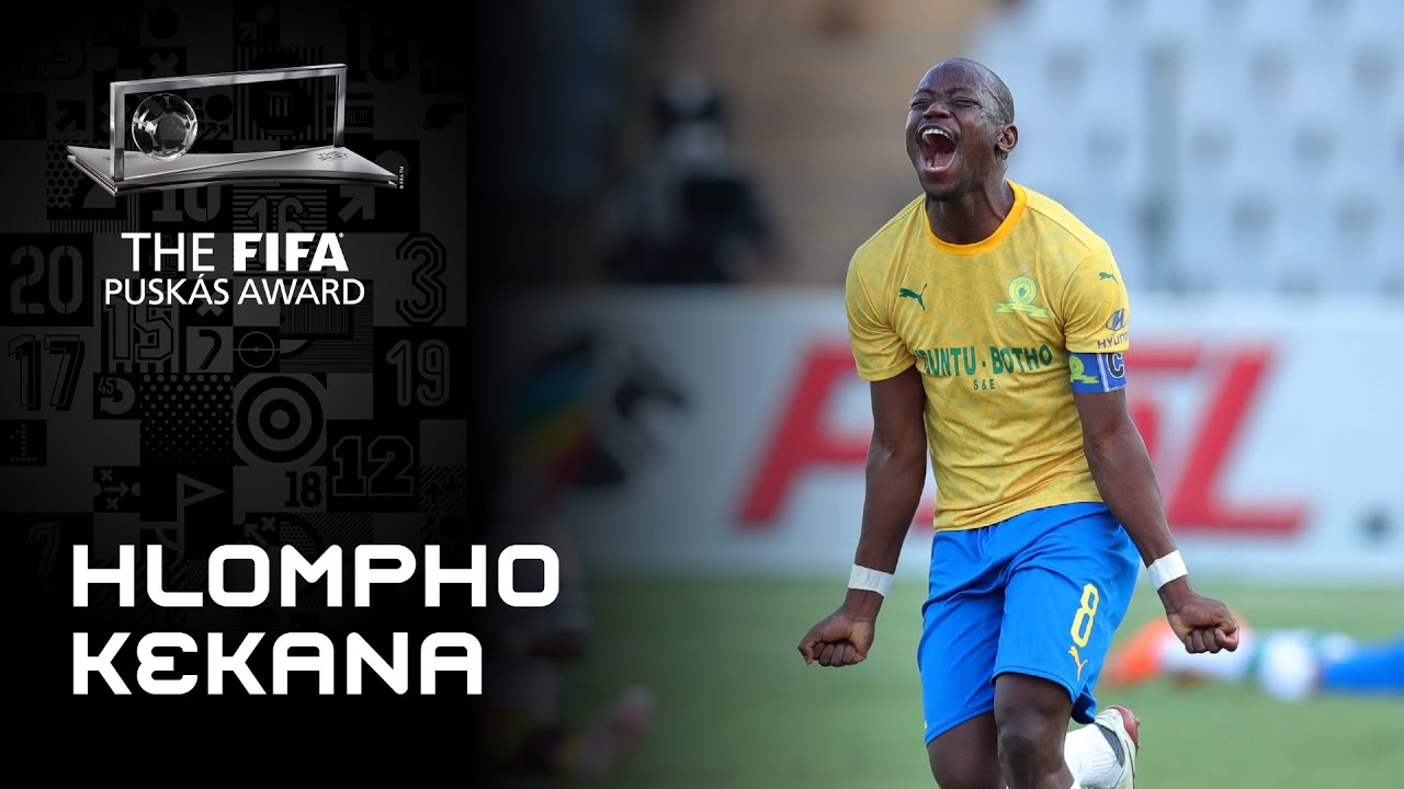 Hlompho Kekana Goal | FIFA Puskas Award 2020 Nominee - YouTube