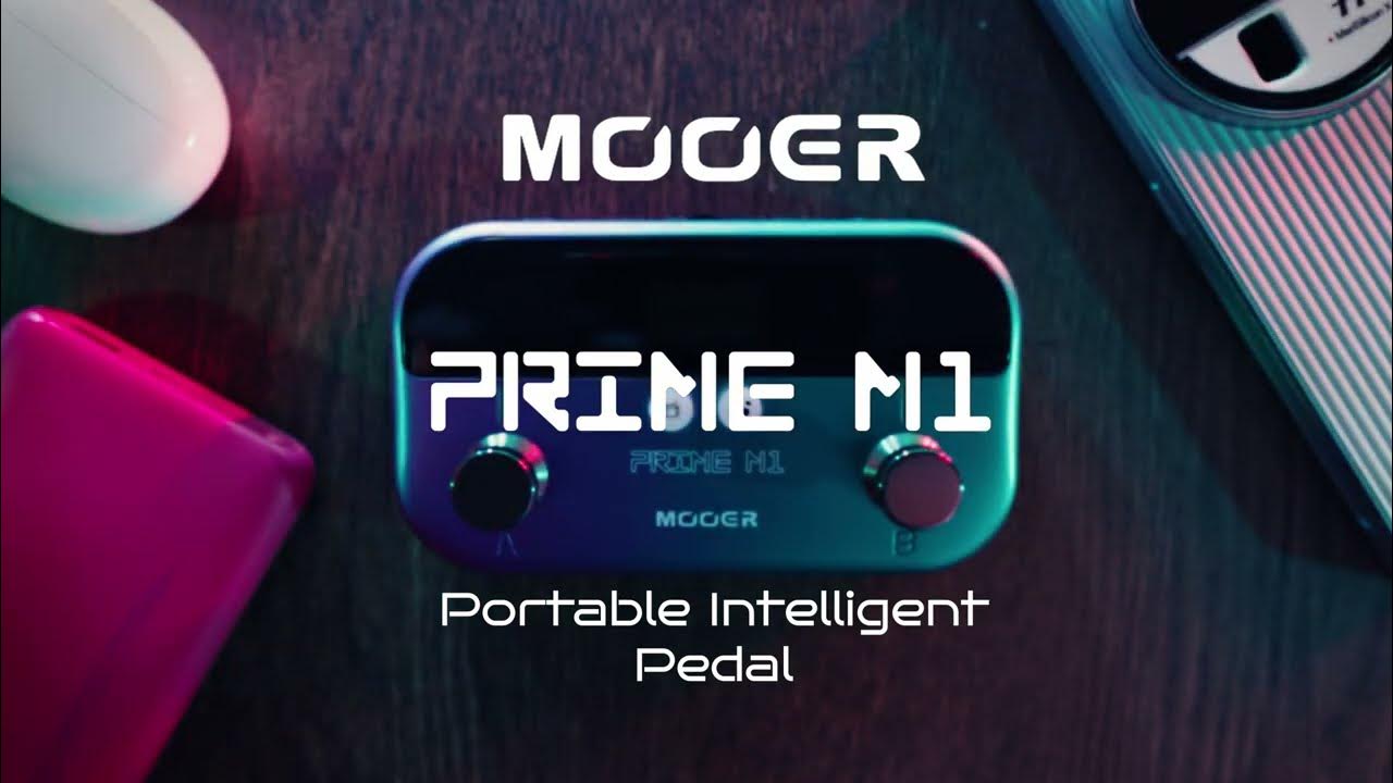 MOOER Prime M1 Official Video - YouTube