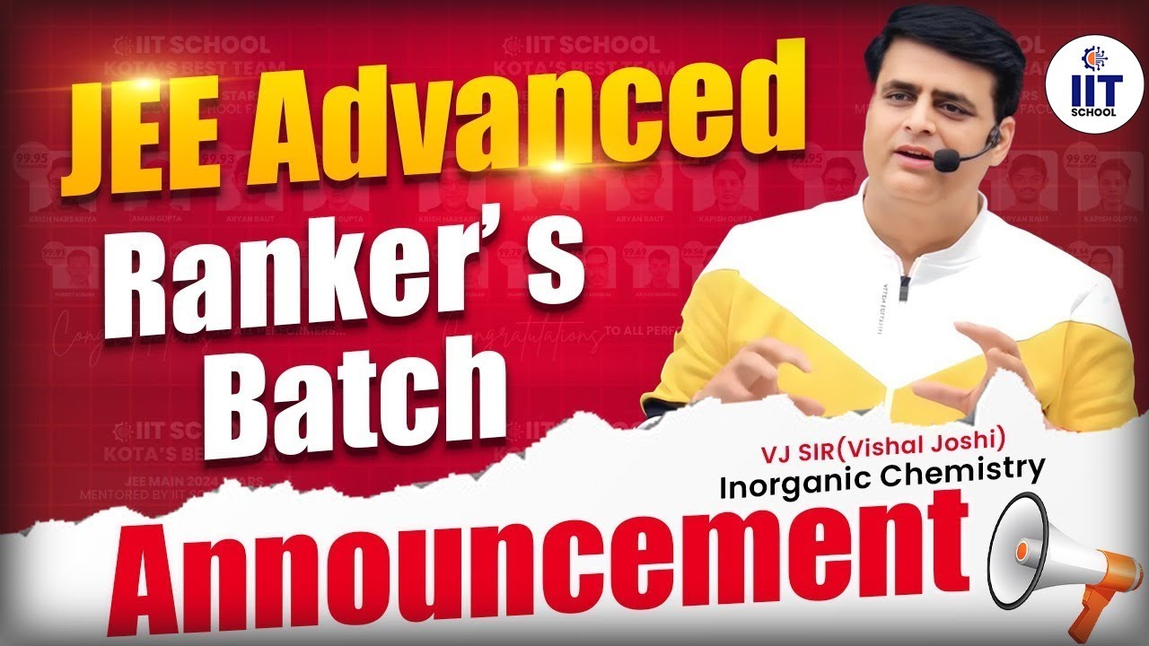 JEE Advanced Ranker's Batch Announcement | JEE Preparation | By VJ Sir | #IITSCHOOL - YouTube
