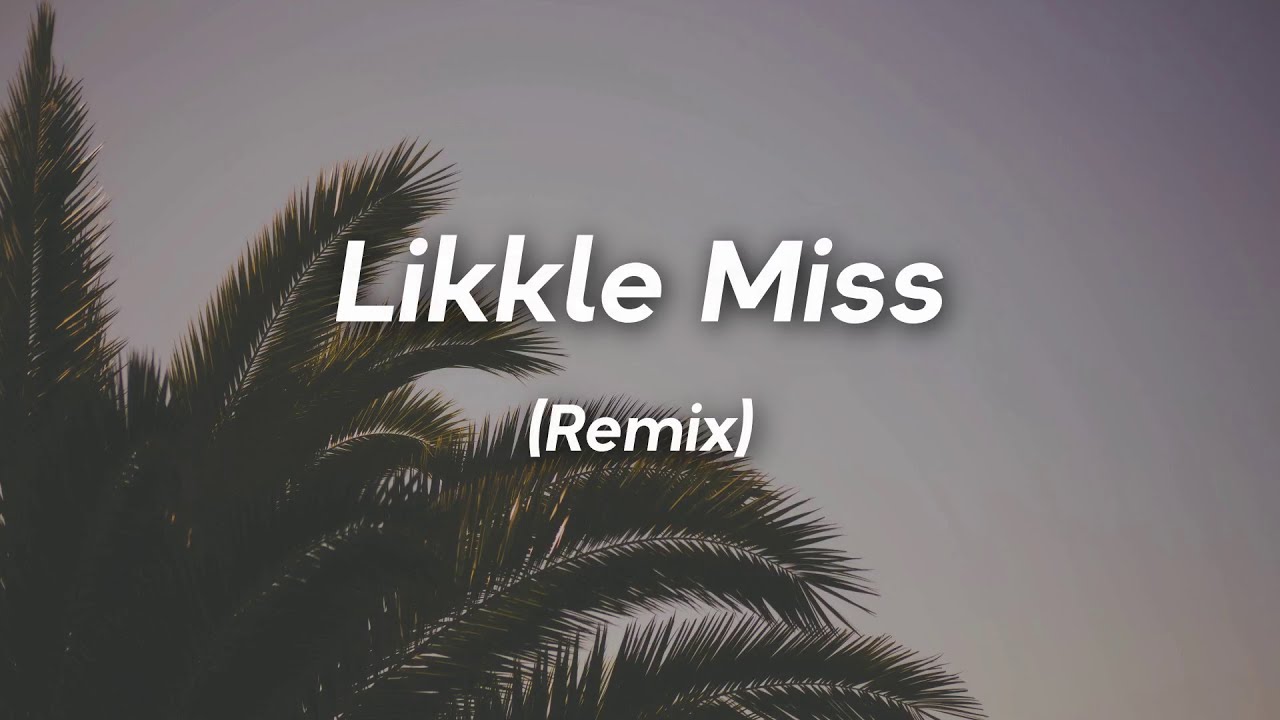 Likkle Miss (Remix) // Nicki Minaj & Skeng [Lyrics] - YouTube