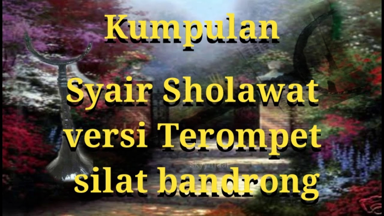 sholawat versi terompet silat bandrong - YouTube