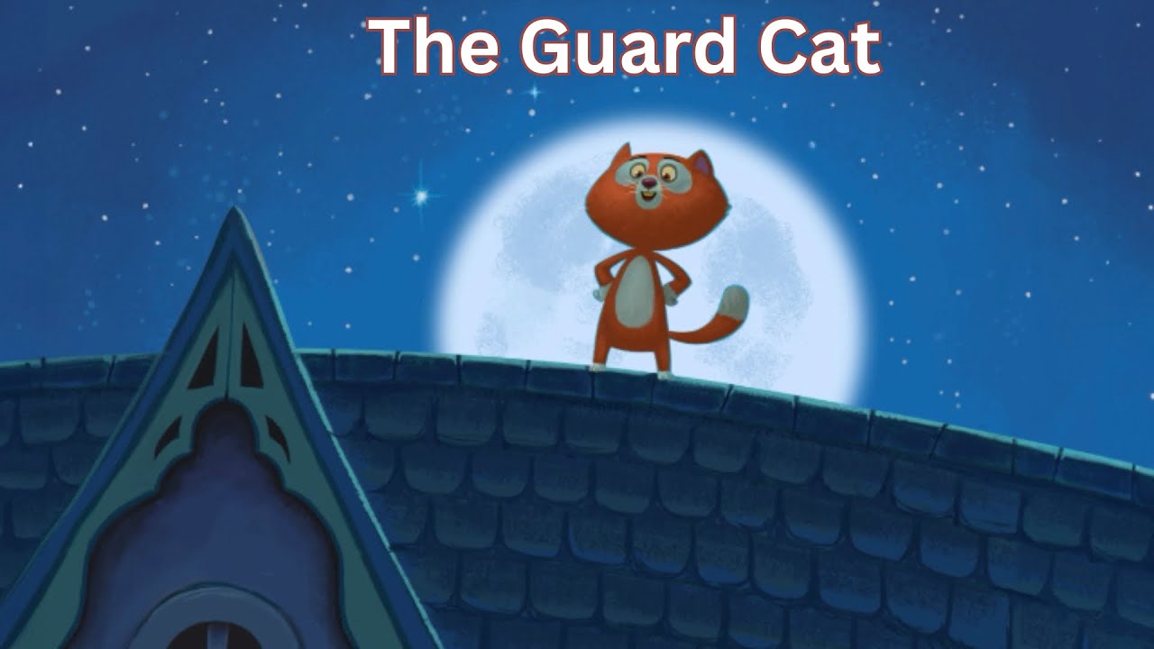 The Guard Cat | Read aloud Stories | Bedtime Stories - YouTube