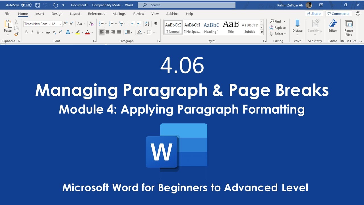 4.06 Managing Paragraph & Page Breaks | Module 4: Applying Paragraph ...