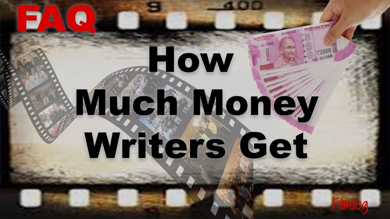 How Much Money Script Writers Get How Much Is A Good Movie Script how-much-money-script-writers-get-how-much-is-a-good-movie-script