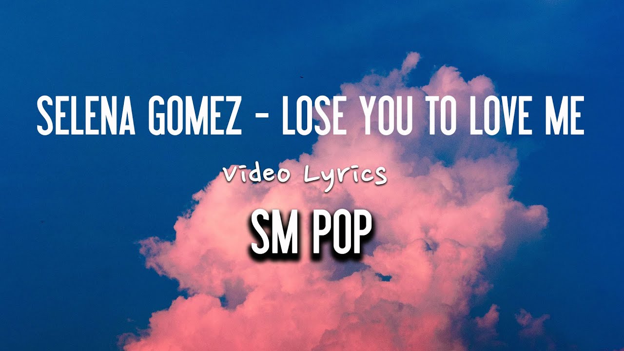 Selena Gomez Lose You To Love Me Lyrics I Needed To Hate You To selena-gomez-lose-you-to-love-me-lyrics-i-needed-to-hate-you-to