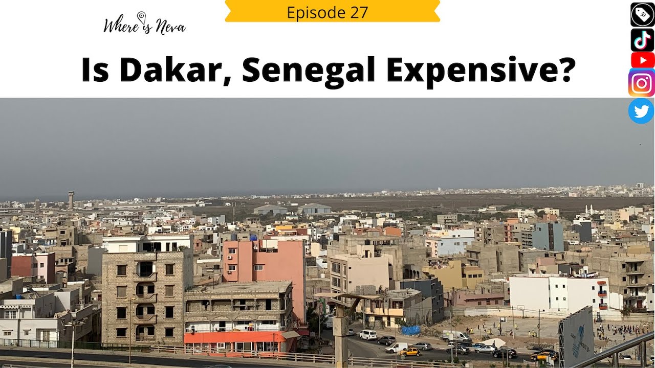 Is Dakar, Senegal expensive?| Poverty in Senegal| The World is ...