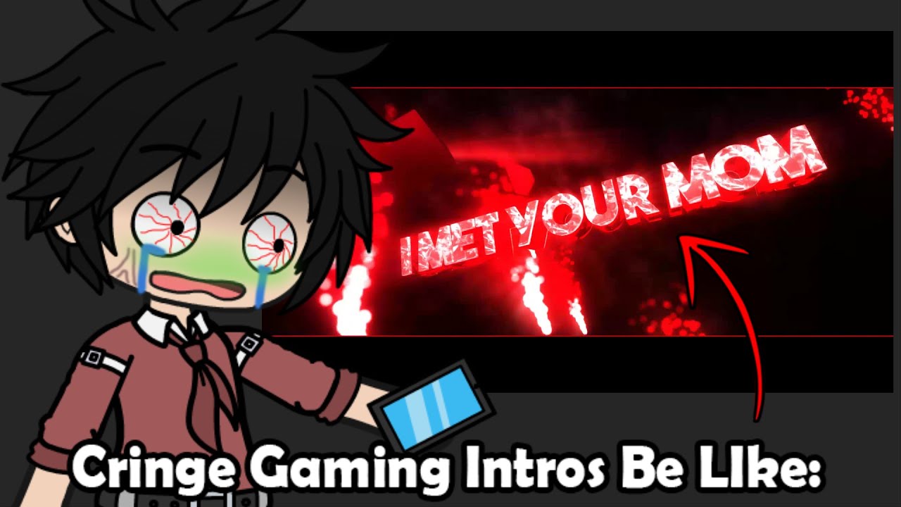 Cringe Gaming Intros Be Like: 😨🤢 - YouTube