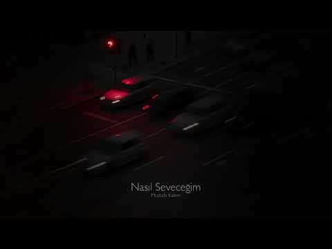 Mustafa Kalem - Nasıl Seveceğim