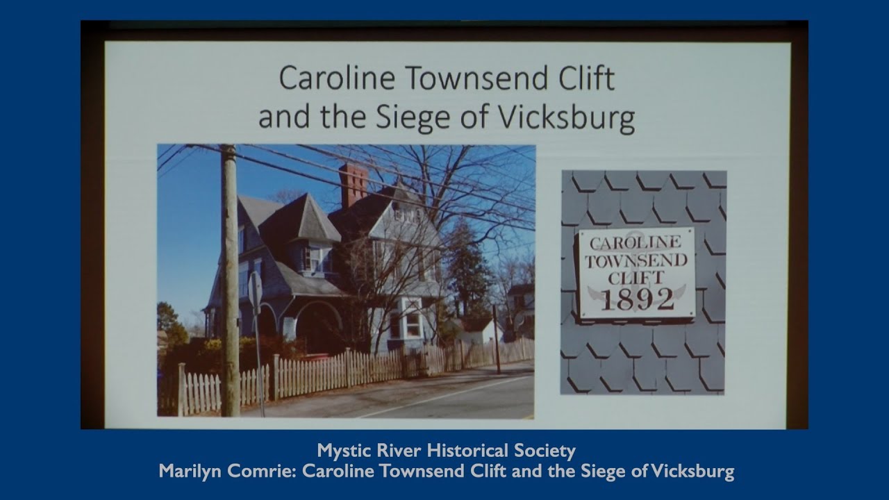 Mystic River Historical Society: Caroline Townsend Clift and the Siege ...