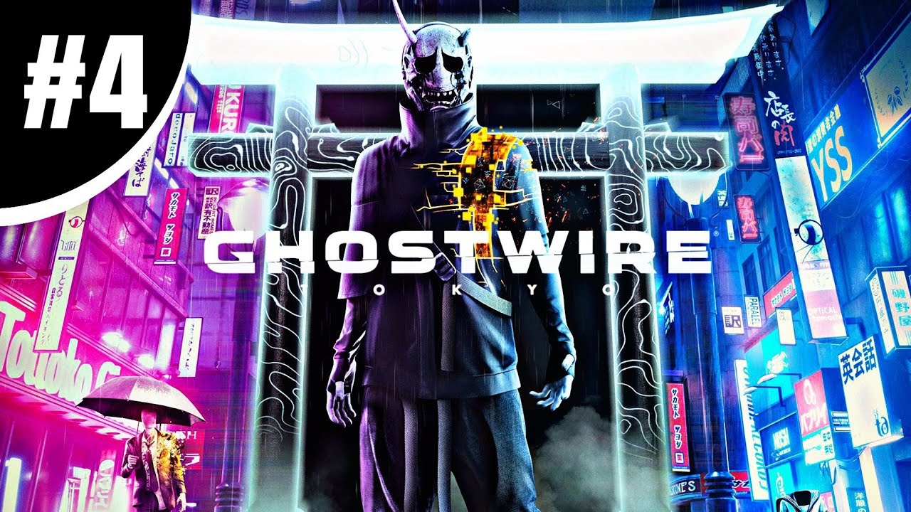 GHOSTWIRE TOKYO PS5 Gameplay Walkthrough - Part 4 [PS5 Gameplay] - YouTube
