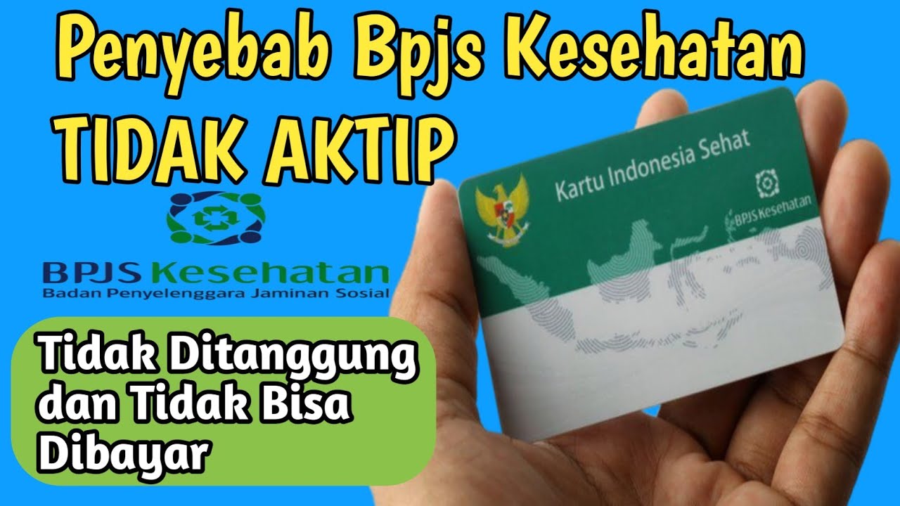 🔴4 Penyebab Bpjs Tidak Aktif/Tidak Ditanggung dan Tidak Di bayar[ BPJS ...