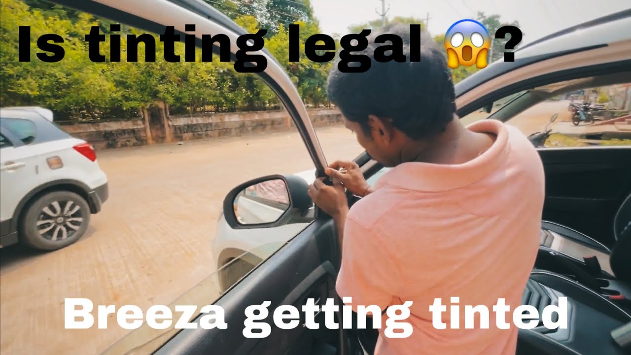Breeza windows are getting tinted |legal tints |sun protection film ...
