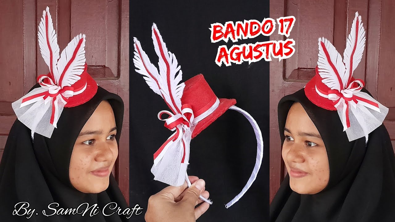 Mahkota Karnaval 17 Agustusan | Bando Merah Putih dari Kain Flanel ...