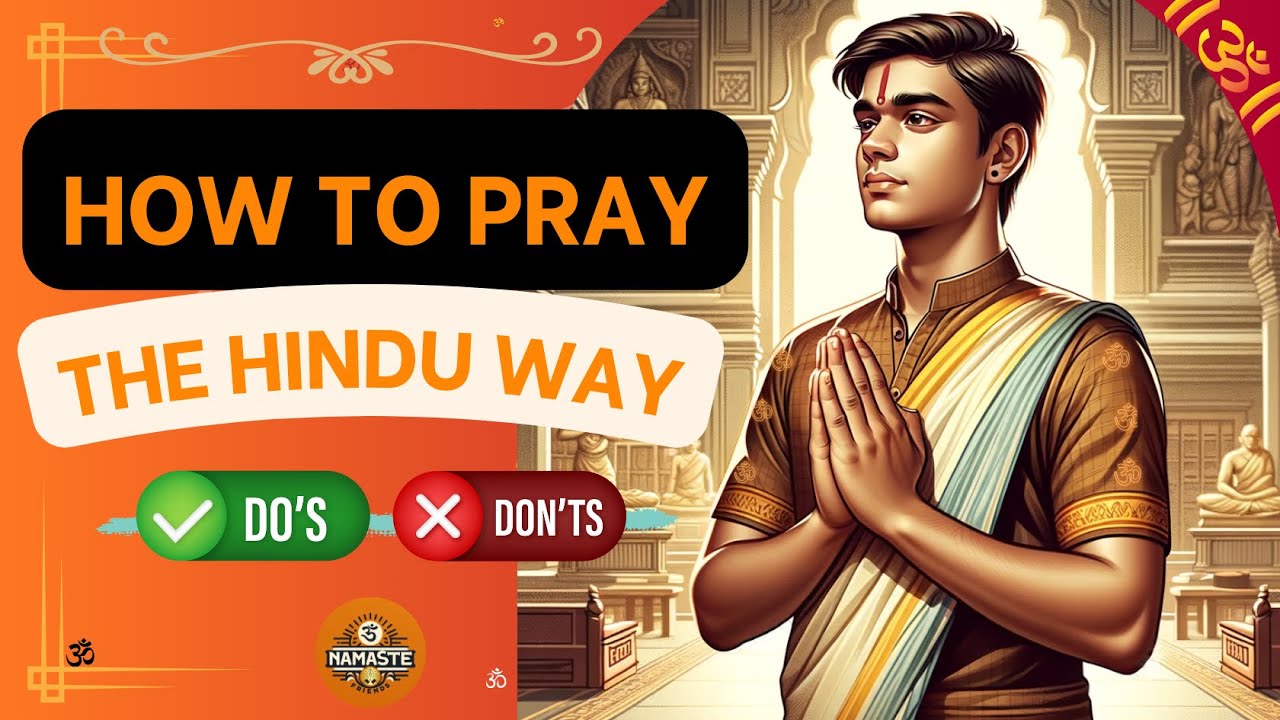 Understanding Hindu Prayer Postures: A Guide to Devotion and Respect ...