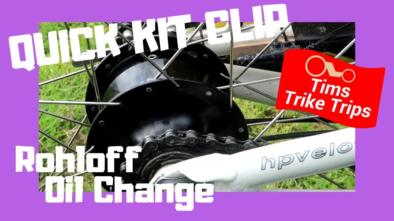 Sub Questions | Rohloff Speedhub Oil Change & other Trike maintenance ...